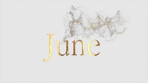 Name of the month June in golden letters... | Stock Video | Pond5