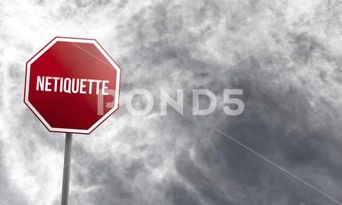 Netiquette - red sign with clouds in background: Graphic #90752481