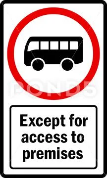 No entry except buses for access to premises sign.: Royalty Free #157400226