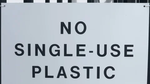 No Single-Use Plastic sign. Black text o... | Stock Video | Pond5