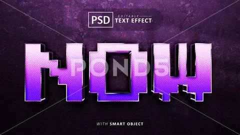 Now 3d pixel style text effect editable ~ PSD Template #220169156