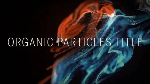 Organic Particles Title ~ After Effects Project #166154498