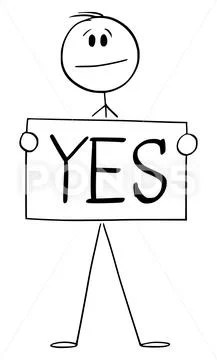Person Holding Yes Sign , Vector Cartoon Stick Figure Illustration ...