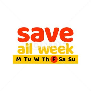 Phrase save all week, vector illustration: Graphic #202070989
