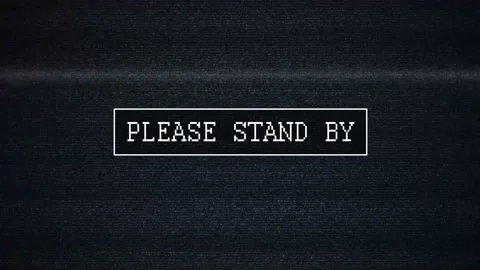 Please stand by | Stock Video | Pond5