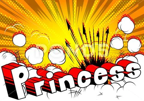 Princess - Comic book style phrase on abstract background. ~ Clip Art ...