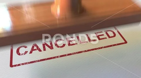 Putting CANCELLED rubber stamp on the paper. 3D rendering Illustration ...