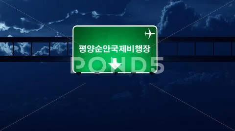 Pyongyang North Korea Airport Highway Road Sign at Night 3D ...