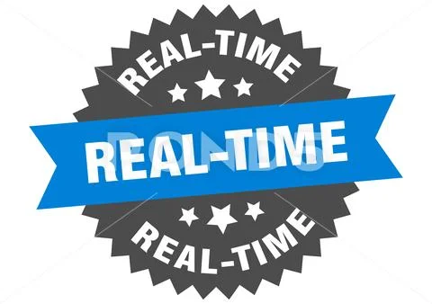Real-time sign. real-time circular band label. round real-time sticker ...
