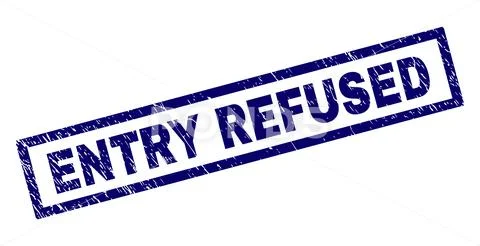 Rectangle Scratched ENTRY REFUSED Stamp Illustration #107240476