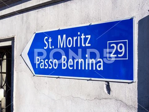 Road sign for St. Moritz and Passo Bernina in Switzerland Stock Image ...