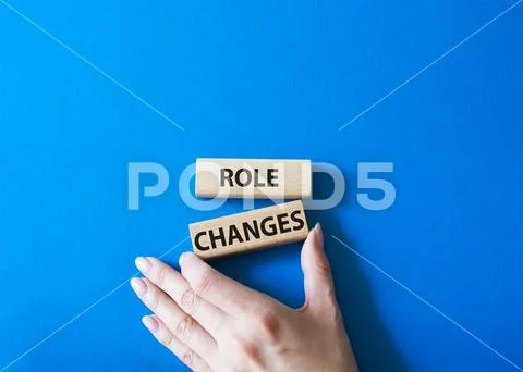 Role changes symbol. Concept words Role changes on wooden blocks ...