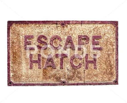 Photograph: Rusty Emergency Escape Hatch Sign Isolated Rusty Emergency ...
