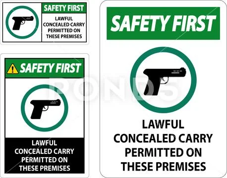 Safety First Firearms Allowed Sign Lawful Concealed Carry Permitted On ...
