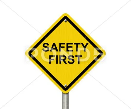 Safety first warning sign Stock Illustration ~ #42369512