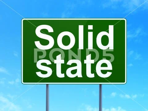 Science concept: Solid State on road sign background: Graphic #78596225