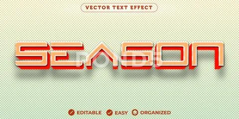 Season Text Effect,Fully Editable Font Text Effect Illustration #247908960