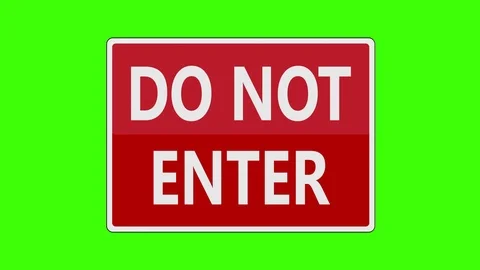 Sign Do Not Enter Green Screen | Stock Video | Pond5