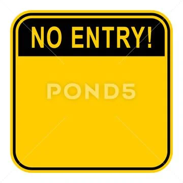 Sticker No Entry Safety Sign: Royalty Free #80394338