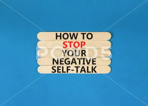 Stop negative self-talk symbol. Concept words How to stop your negative ...