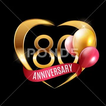 Template Gold Logo 80 Years Anniversary with Ribbon and Balloons Vector ...