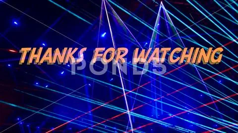 THANKS FOR WATCHING text . bright light background: Royalty Free #155184614