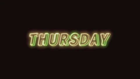 Thursday Neon Text Seamless Loop 4K (Bla... | Stock Video | Pond5