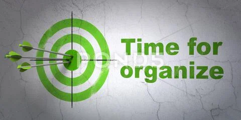 Time concept: target and Time For Organize on wall background: Graphic ...