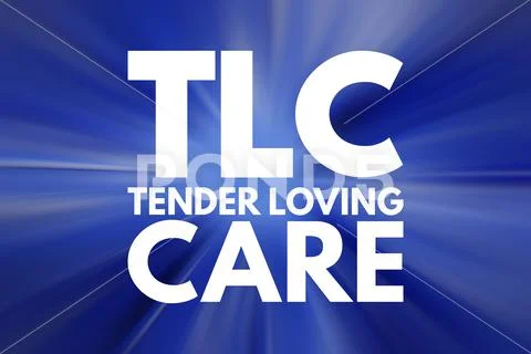 TLC - Tender Loving Care acronym, concept background Illustration ...