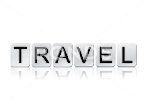 Travel Isolated Tiled Letters Concept and Theme: Graphic #70253441