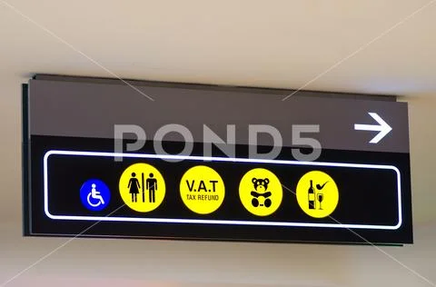 VAT Refund, place for children sign, toilets disabled symbol in airport ...