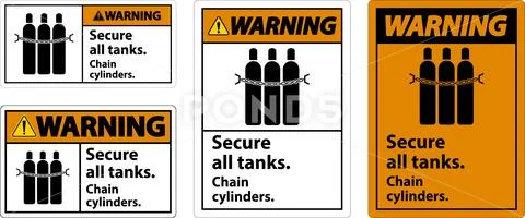 Warning Sign Secure All Tanks, Chain Cylinders: Graphic #220231941