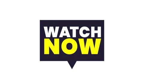 watch now label animation 4K | Stock Video | Pond5