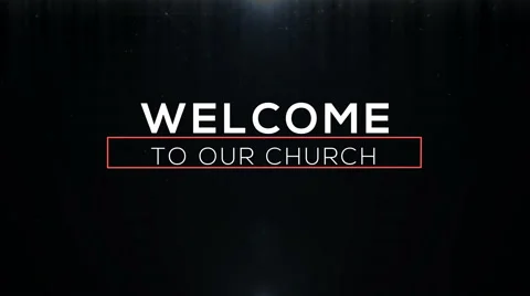 Welcome Church Background Stock Video Footage | Royalty Free Welcome ...