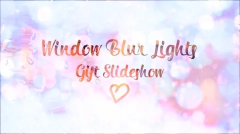 After Effects: Window Blur Lights Gift Slideshow #47287822