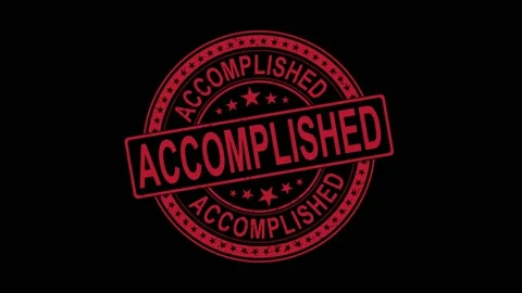 The Word Accomplished being stamped Gree... | Stock Video | Pond5