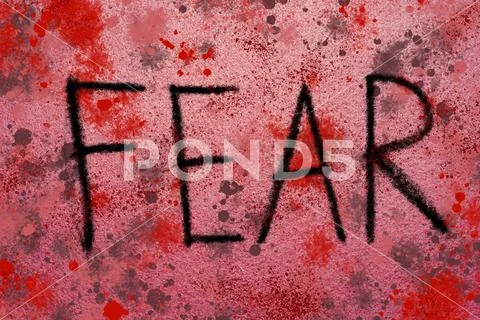 The word fear is written on a red and bloody background: Royalty Free ...
