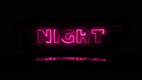 Word 'NIGHT' neon glowing on a black bac... | Stock Video | Pond5