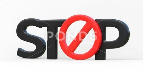 Word STOP with red No symbol isolated on white background Illustration ...