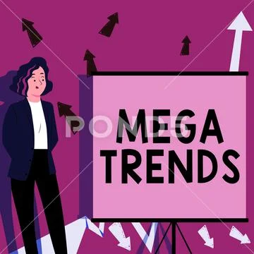 Writing displaying text Mega Trends. Word for powerful phenomena ...